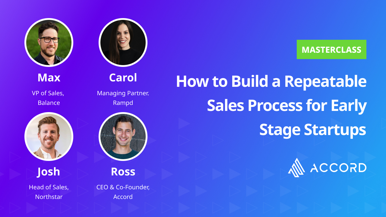 How to Build a Repeatable Sales Process: Proven Tactics from Startup Sales Veterans
